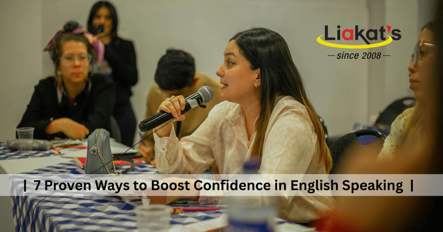 7 Proven Ways to Boost Confidence in English Speaking